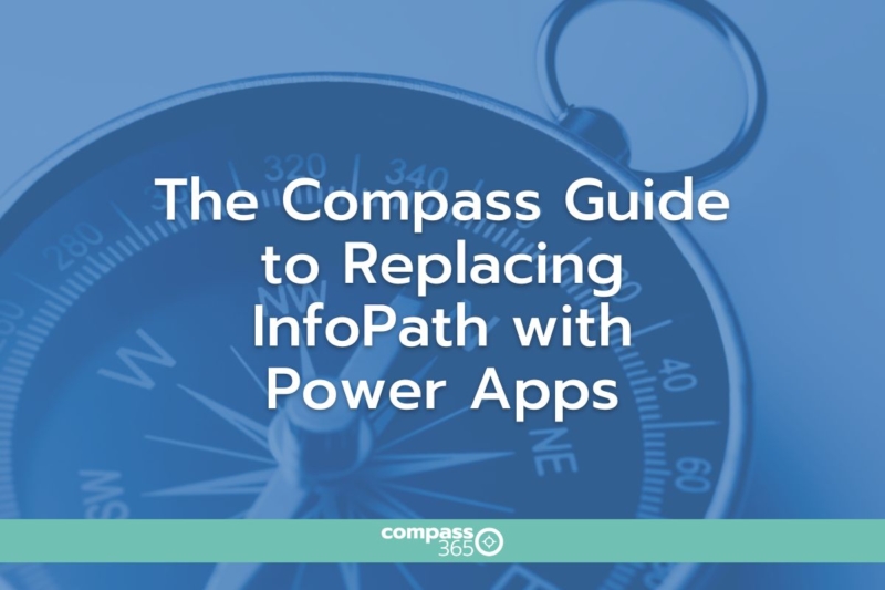 eBook - The Compass Guide to InfoPath Replacement with Power Apps